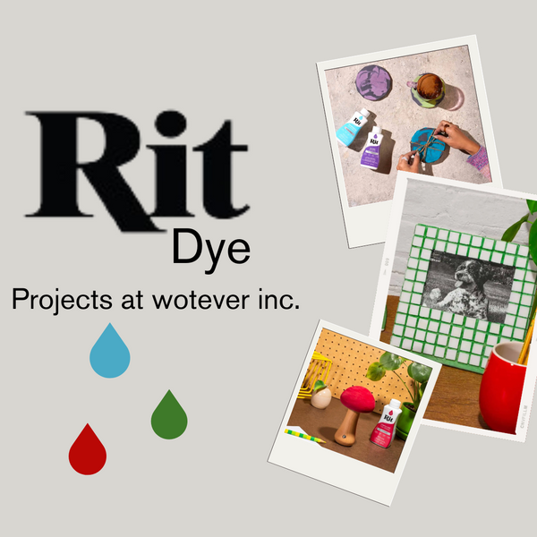 Get Creative With These RIT DYE Projects! - wotever inc.