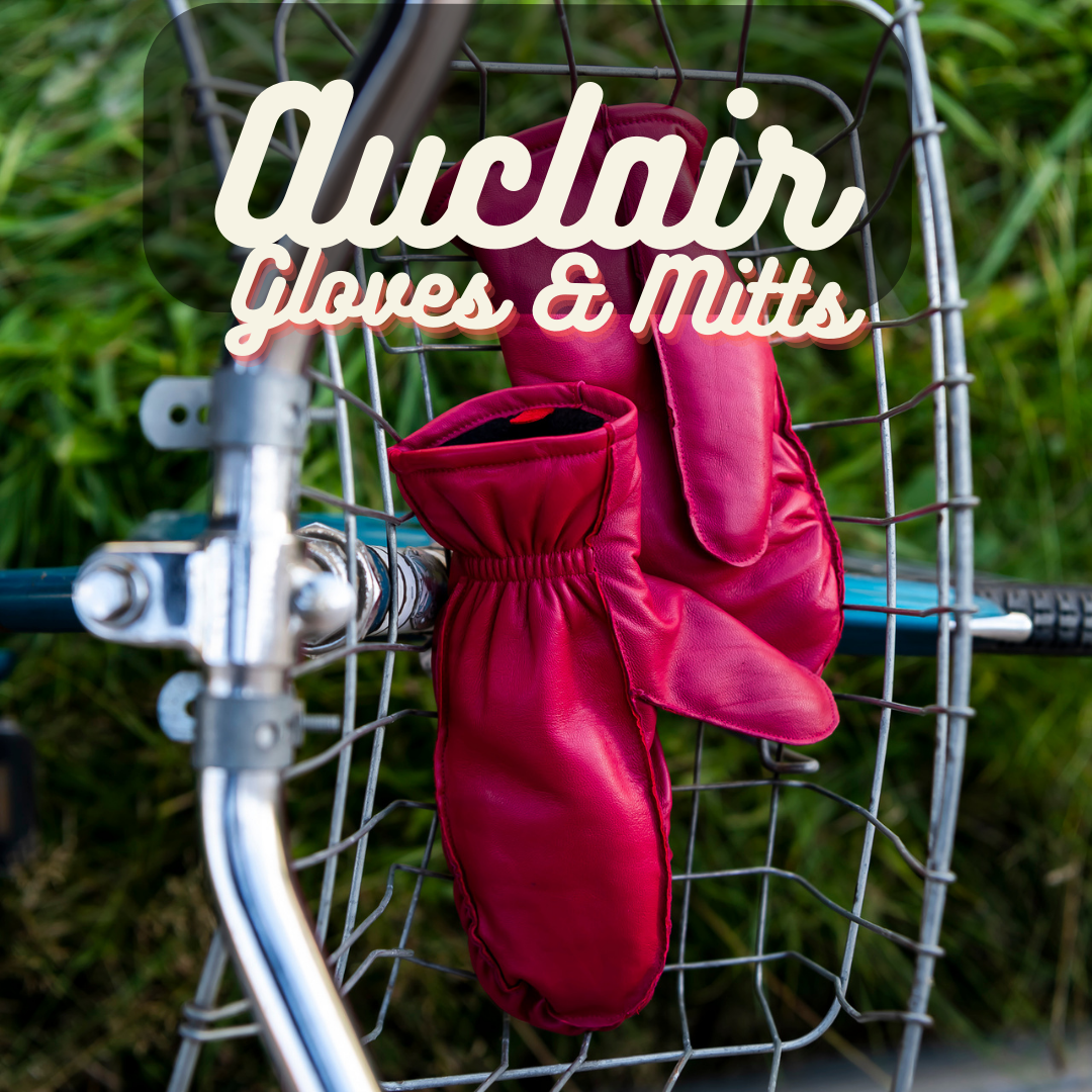 Auclair Gloves and Mitts! - wotever inc.
